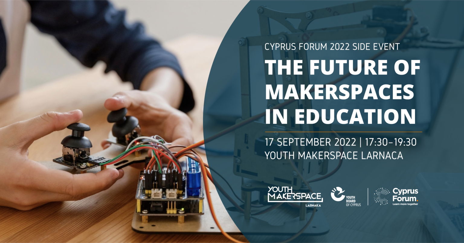 «Future of Makerspaces in Education» – Makerspace